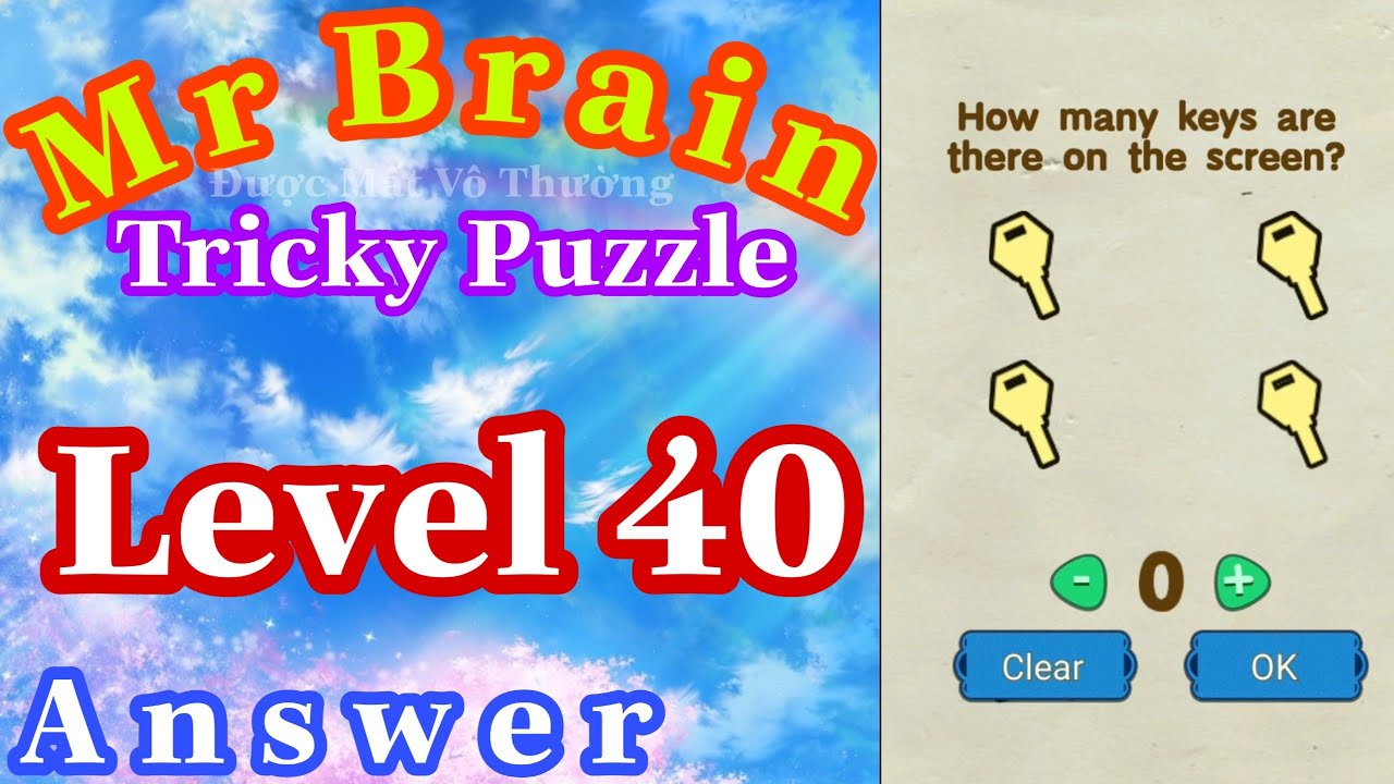 《Mr Brain Level 40》Update Answers Walkthrough Solution 2020 / Cập Nhật ...