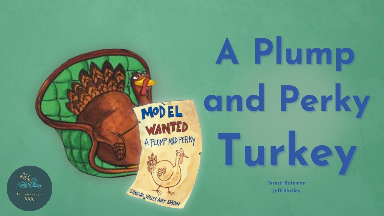 📚 Kids Read-Aloud Book 📚 A Plump And Perky Turkey By Teresa Bateman ...