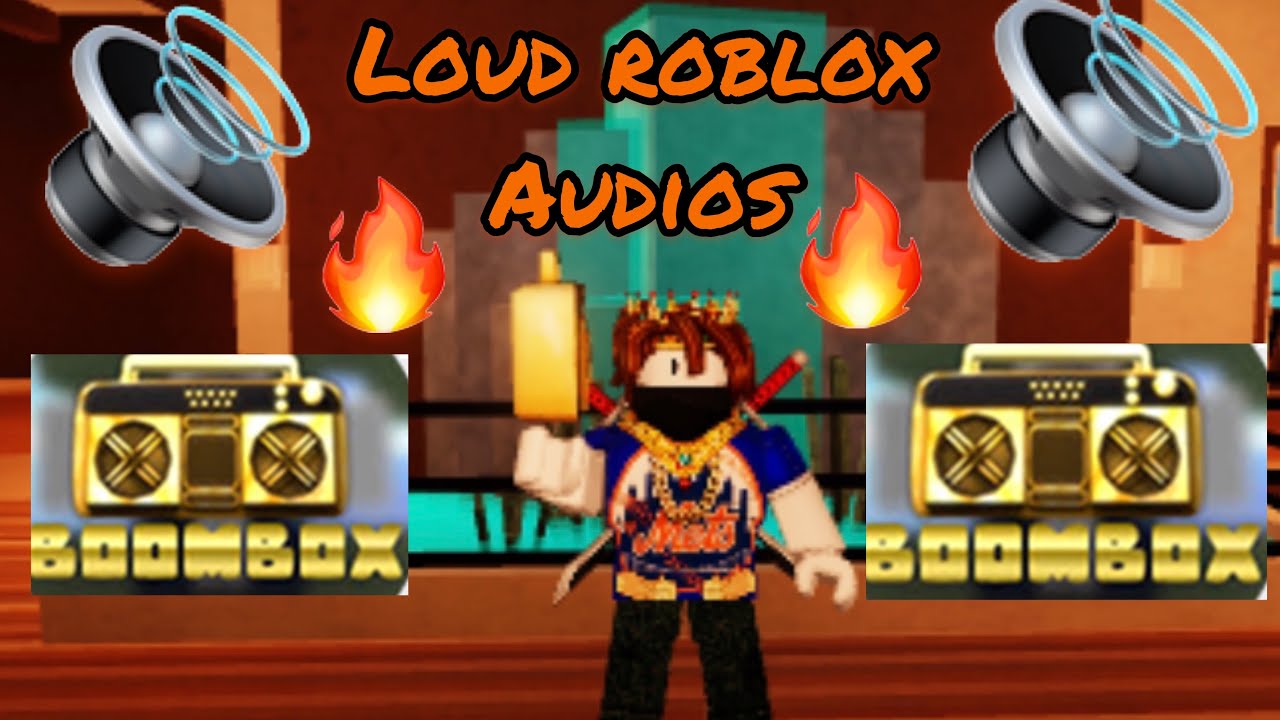 ROBLOX BYPASSED AUDIO *READ DESCRIPTION* LOUD ROBLOX AUDIOS (2020 ...