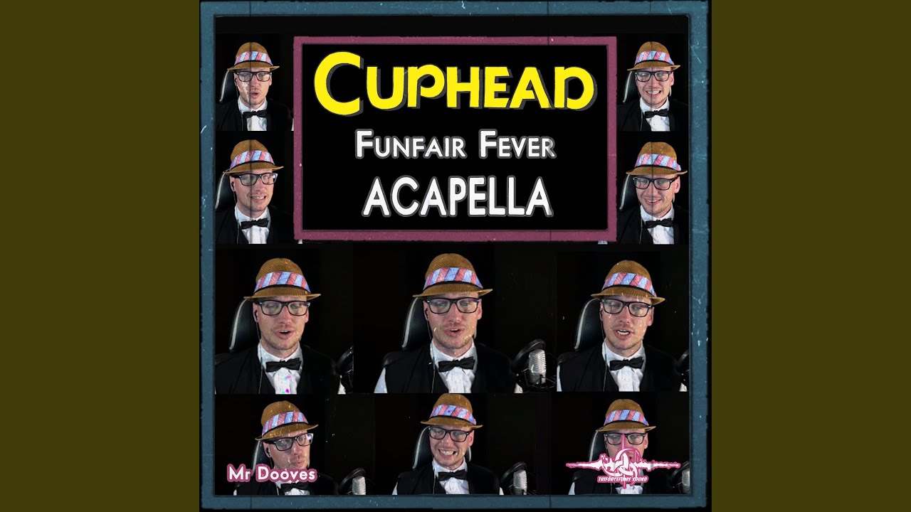 Funfair Fever (From "Cuphead") (Acapella) - YouTube