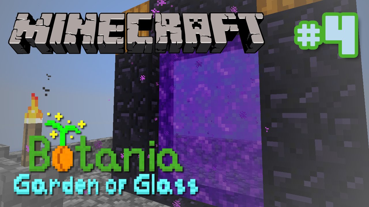 Botania Garden of Glass - Ep 04 - Into the Nether - YouTube