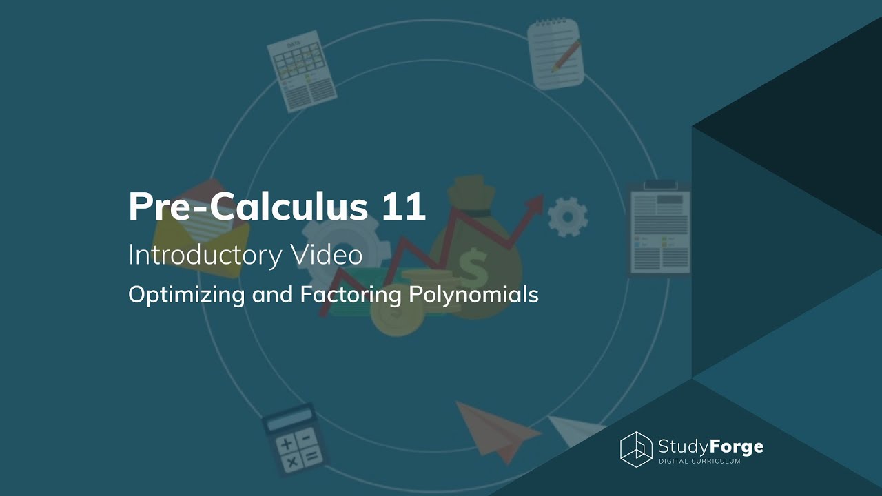StudyForge: Pre-Calculus 11 - Optimizing and Factoring Polynomials ...