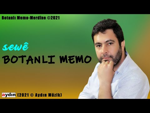 Botanlı Memo - Sewê (2021 © Aydın Müzik)