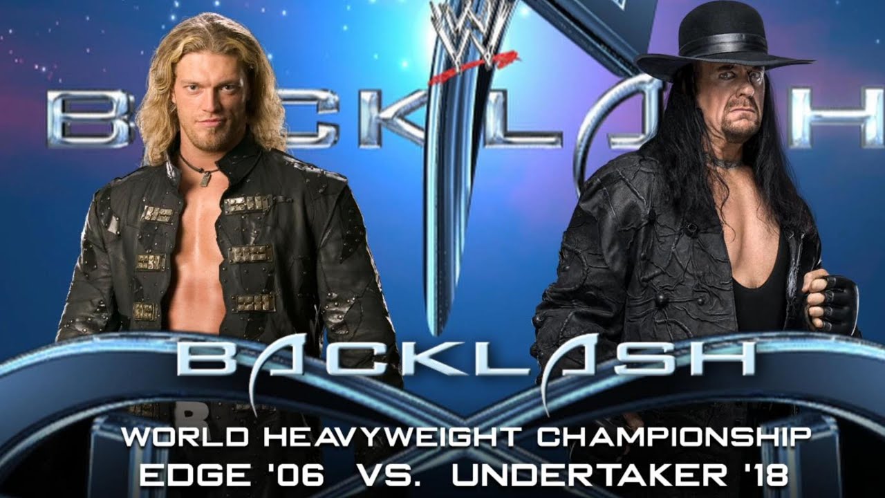 Edge vs. Undertaker Backlash For The World Heavyweight Championship ...