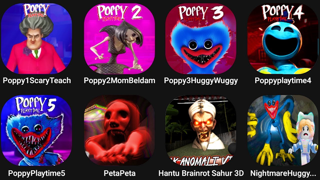 Poppy Playtime Chapter 1 to 5,PetapetaRoblox,Hantu Brainrot Sahur 3D ...