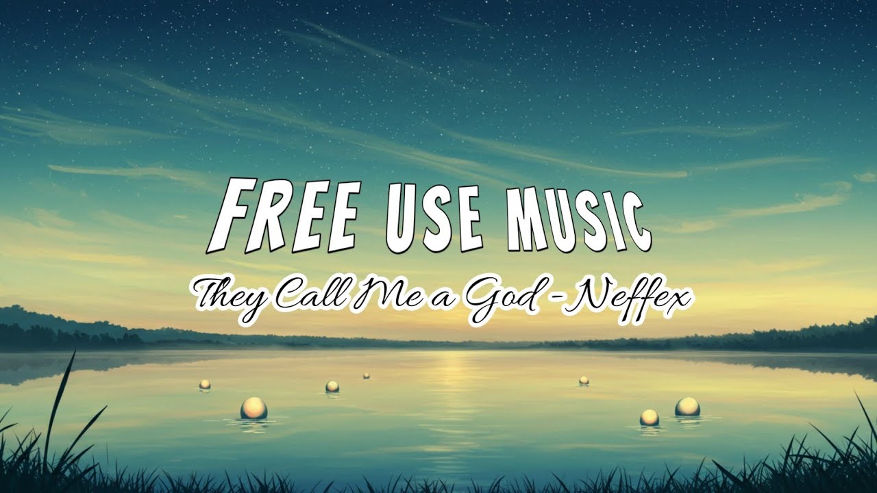 NEFFEX – They Call Me a God | No Copyright Free Music (Audio Library ...