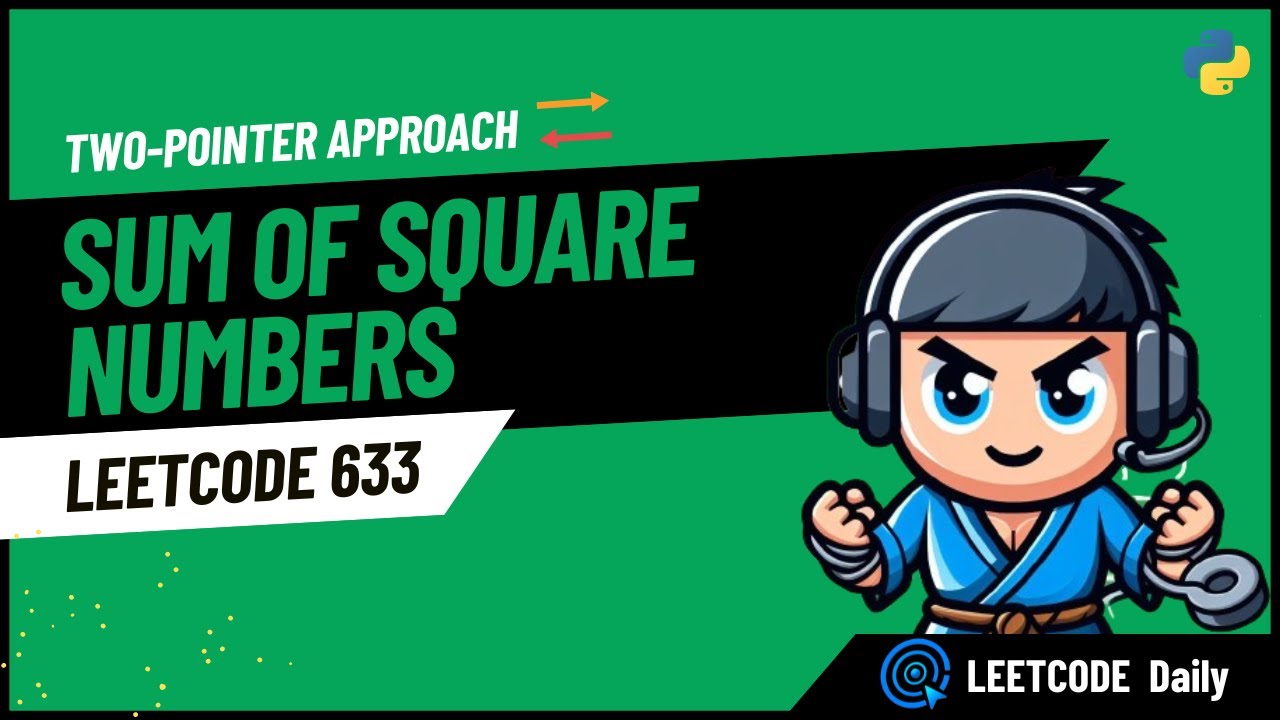 Sum Of Square Numbers Leetcode 633 Python Hindi Hinglisheasy Youtube