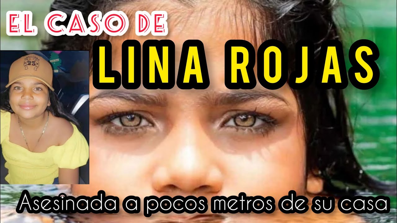 LINA ROJAS la niña de 10 años asesinada en ALANJE ⚠️‼️ - YouTube