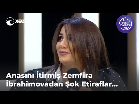 Anasını İtirmiş Zemfira İbrahimovadan Şok Etiraflar...