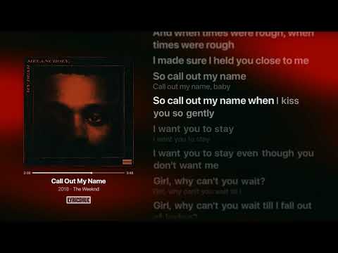 The Weeknd - Call Out My Name (Lyrics) | Lyrics Hue