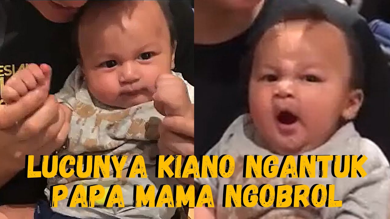LUCUNYA EKSPRESI KIANO NGANTUK PAS PAPA BAIM & MAMA BAIM NGOBROL - YouTube