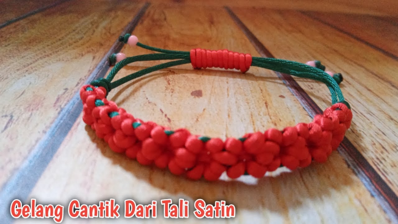 Tutorial membuat gelang dari tali satin I Gelang tali Satin Cantik ...