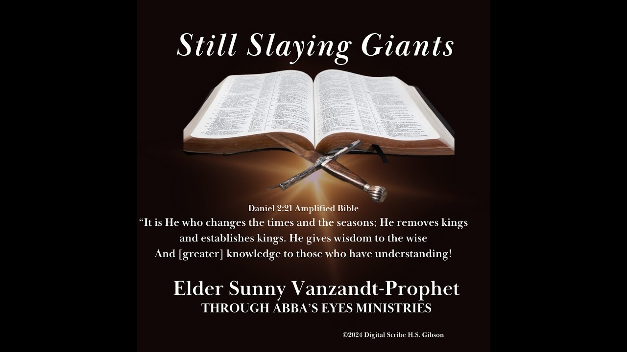Still Slaying Giants Elder Sunny Vanzandt Prophet - YouTube