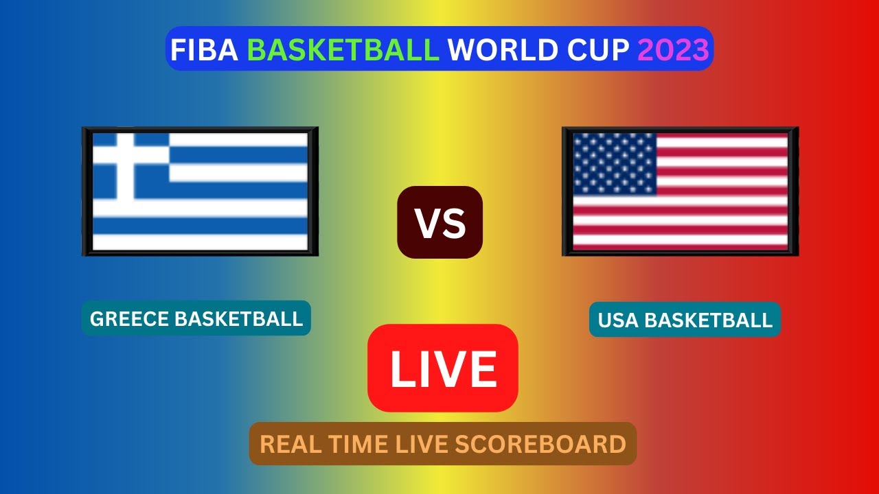 Greece Vs USA LIVE Score UPDATE Today 2023 FIBA Basketball World Cup ...