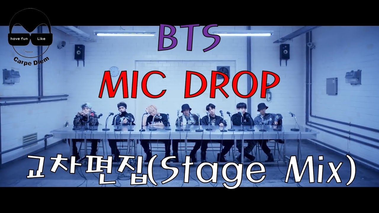 bts (방탄소년단) - mic drop live 교차편집 (Stage Mix) - YouTube