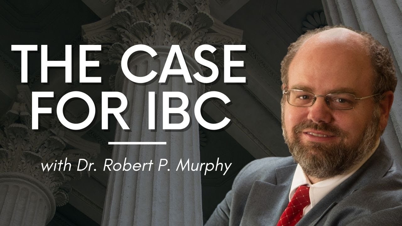 The Case for IBC (Infinite Banking Concept), with Dr. Robert Murphy ...