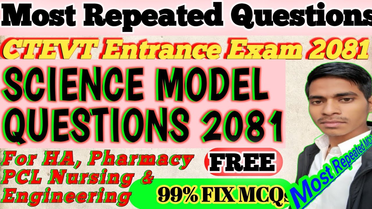 CTEVT ENTRANCE EXAM Model Questions 2081 ️ 2080 GENERAL SCIENCE ...