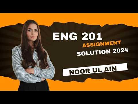 Eng 201 assignment 1 Solution Fall 2024 | Eng 201 assignment 1 - YouTube