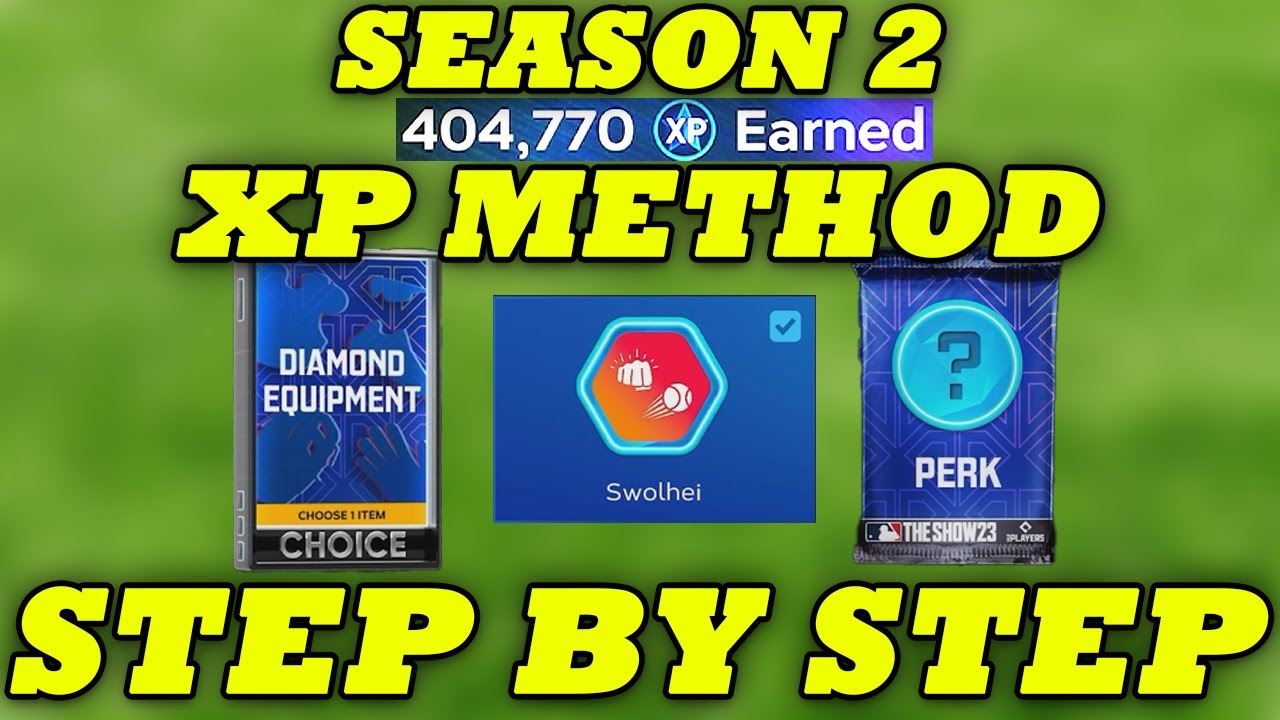 EARN XP FAST IN SEASON 2 & MAKE MILLIONS OF STUBS IN MLB THE SHOW 23 ...