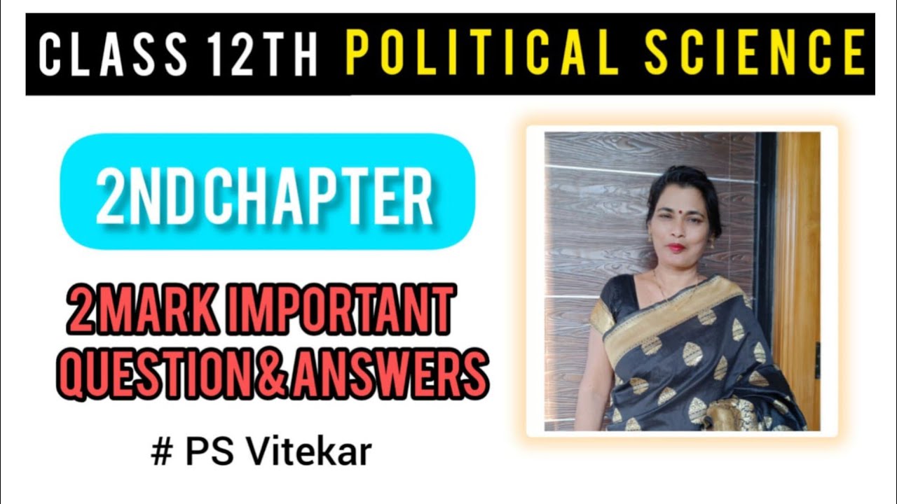 Political science( 2ND CHAPTER) 2 Mark important question and answer # ...