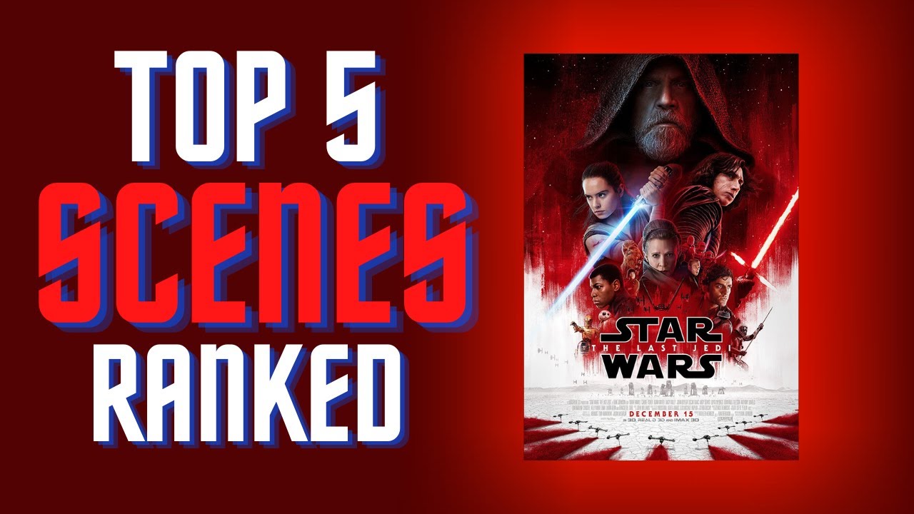 The Last Jedi: Top 5 Scenes Ranked - YouTube