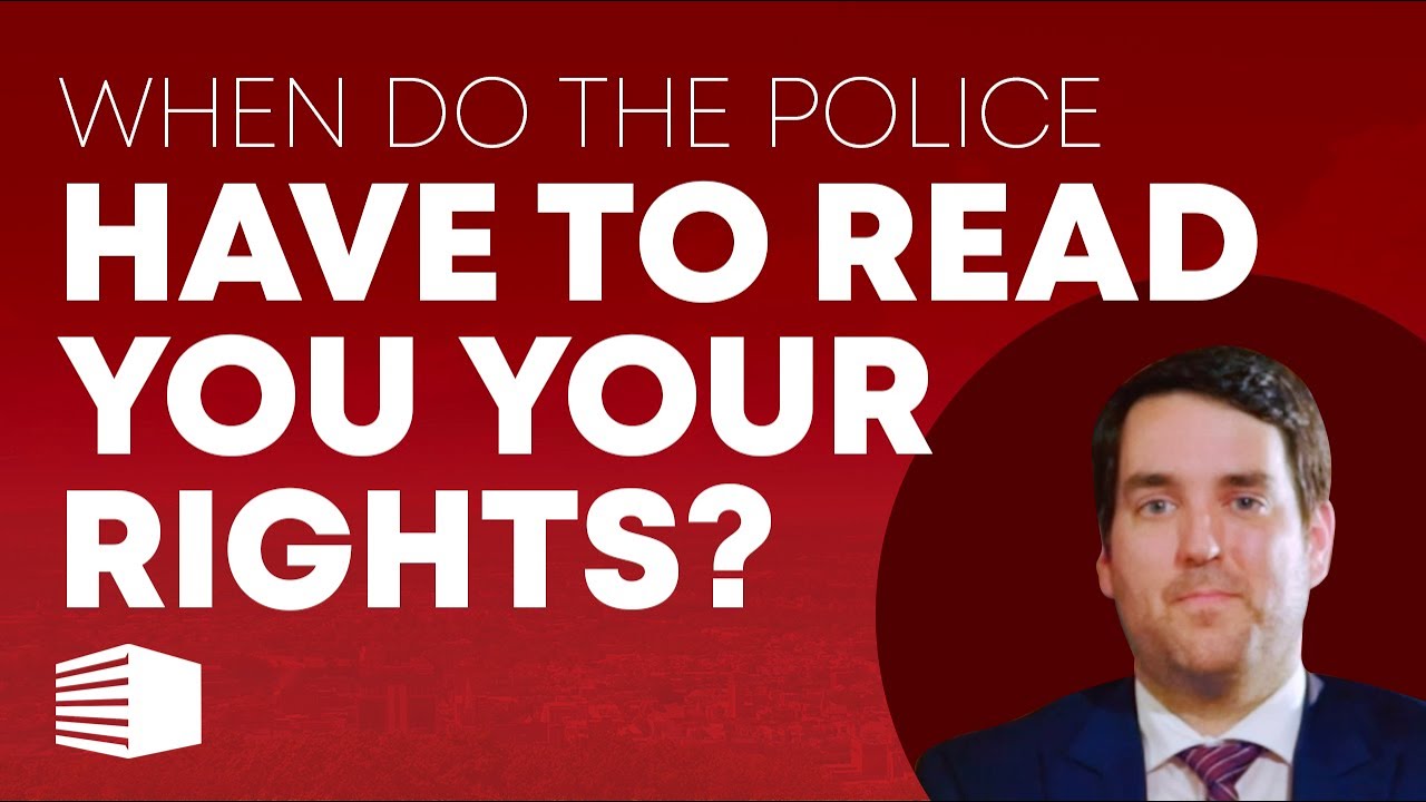 When do the police have to read you your rights? - YouTube