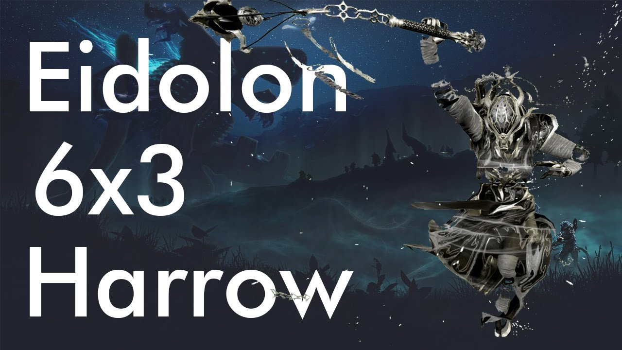 Warframe Eidolon 6x3 Harrow - YouTube