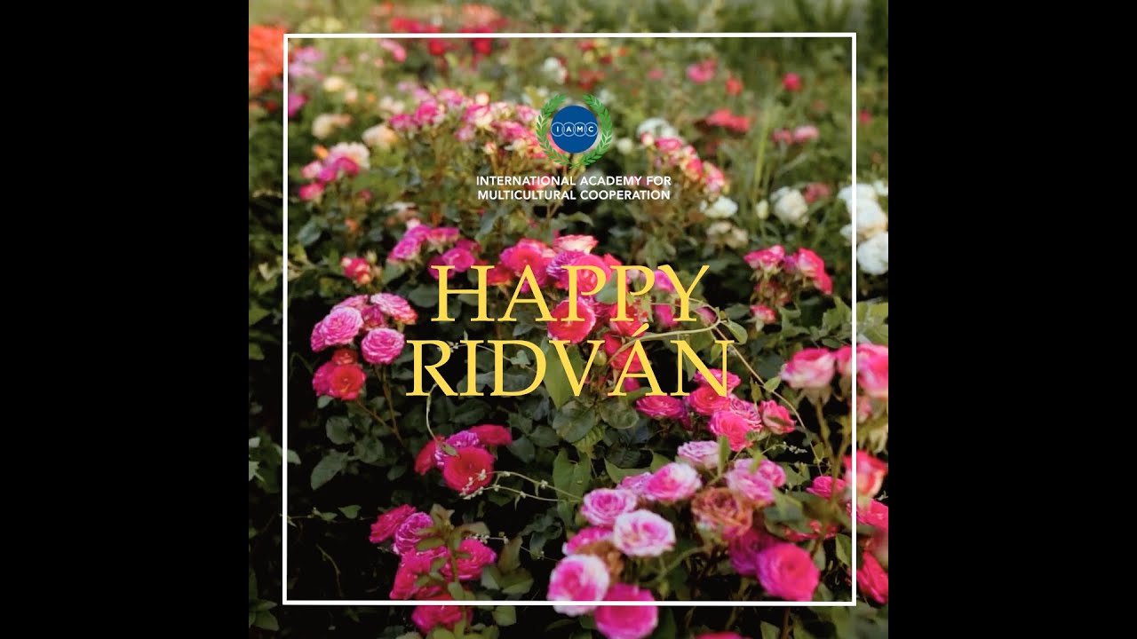 Happy Ridván - YouTube