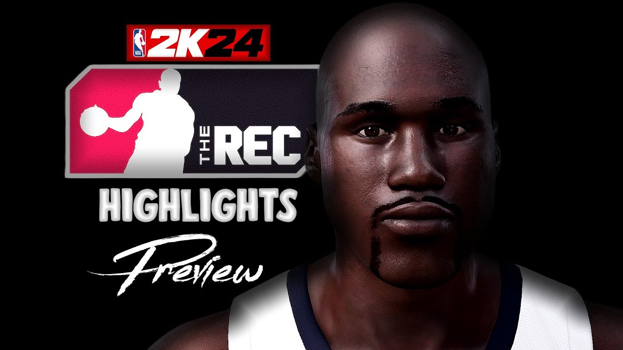 NBA 2K24 | THE REC | HIGHLIGHTS | PREVIEW | SOME AWESOME PLAYS THAT ...