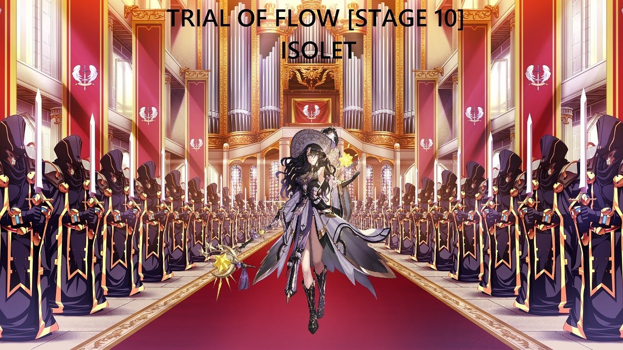 [King Raid] [Trial of Flow Stage 10] Isolet A115 - YouTube
