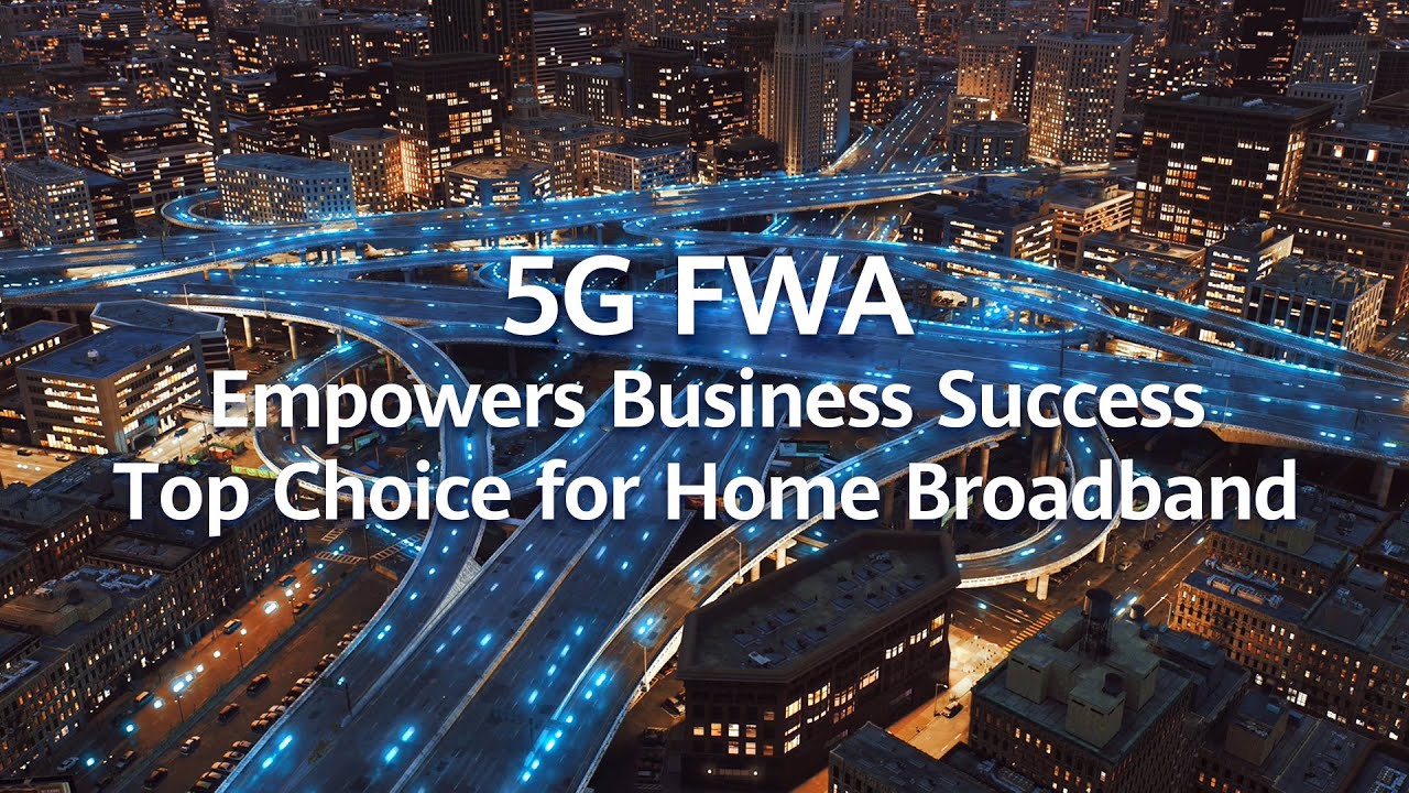 5G FWA Empowers Business Success - YouTube