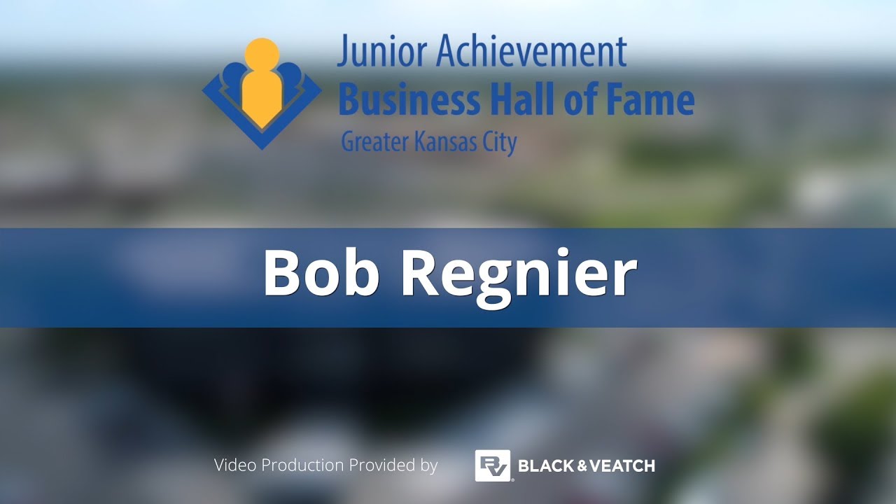 Bob Regnier – 2018 Greater Kansas City Business Hall of Fame Laureate ...