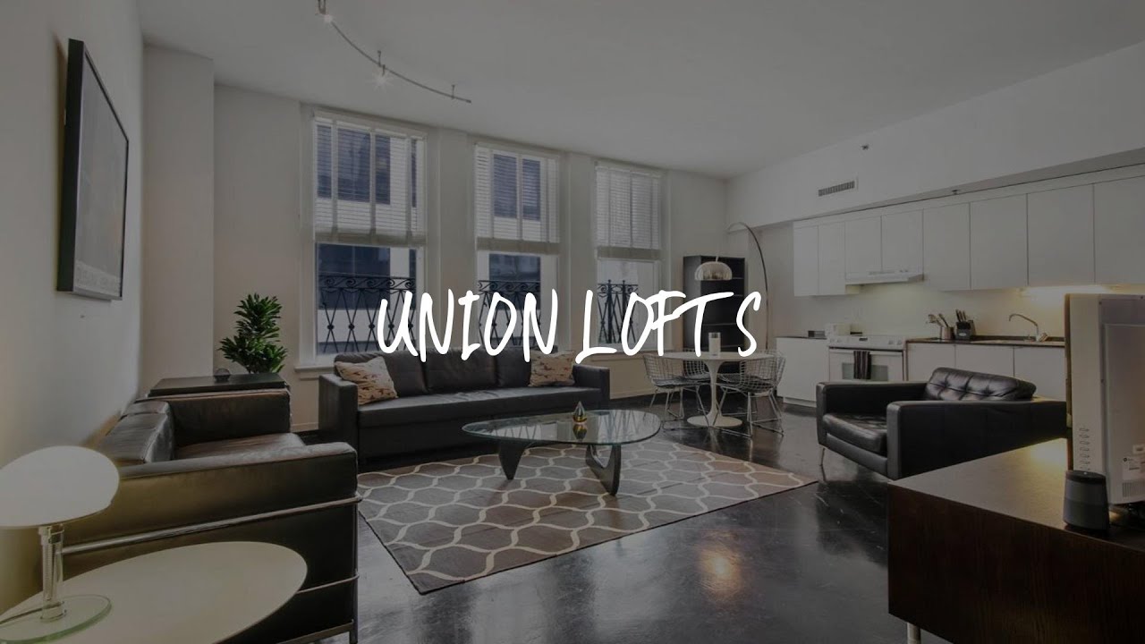 Union Lofts Review - New Orleans , United States of America - YouTube
