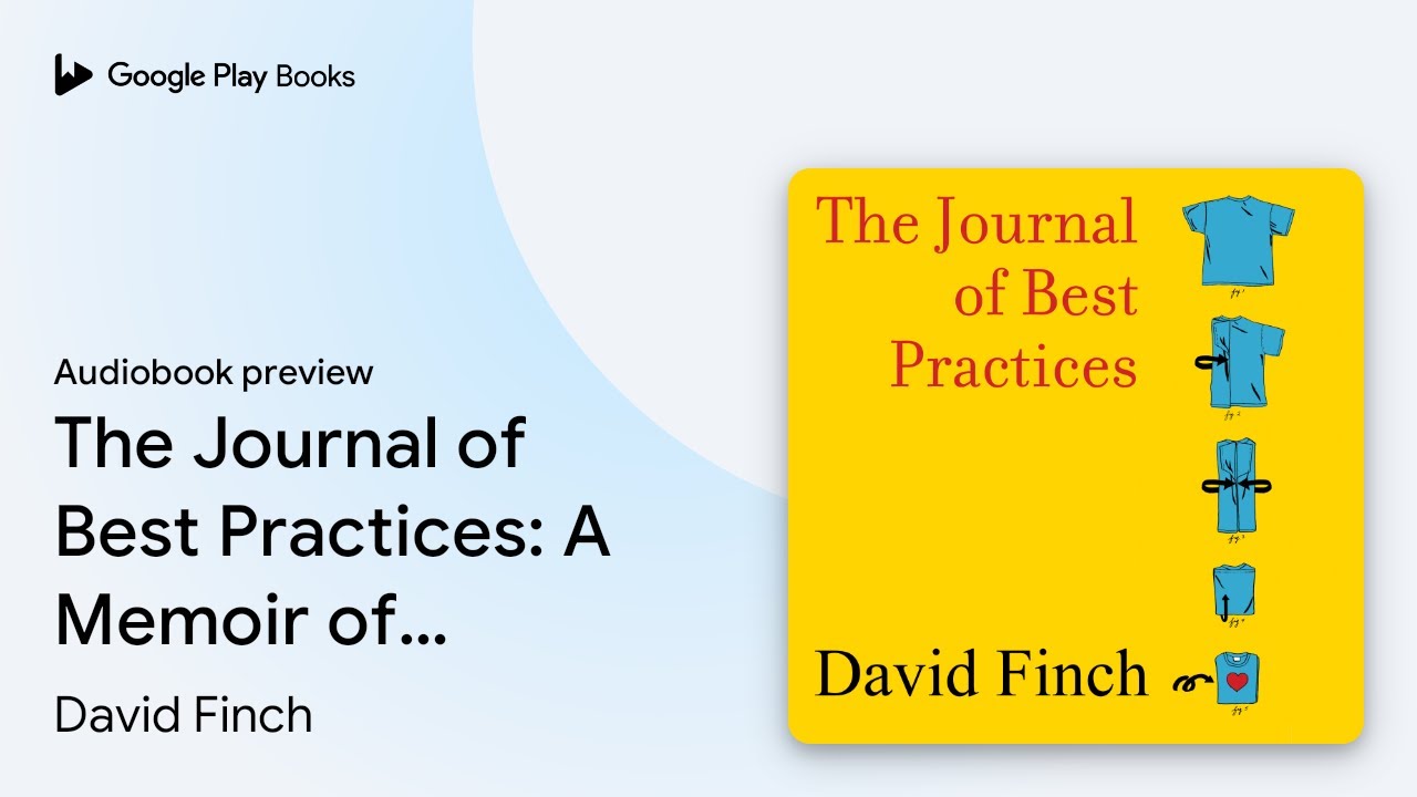 The Journal of Best Practices: A Memoir of… by David Finch · Audiobook ...