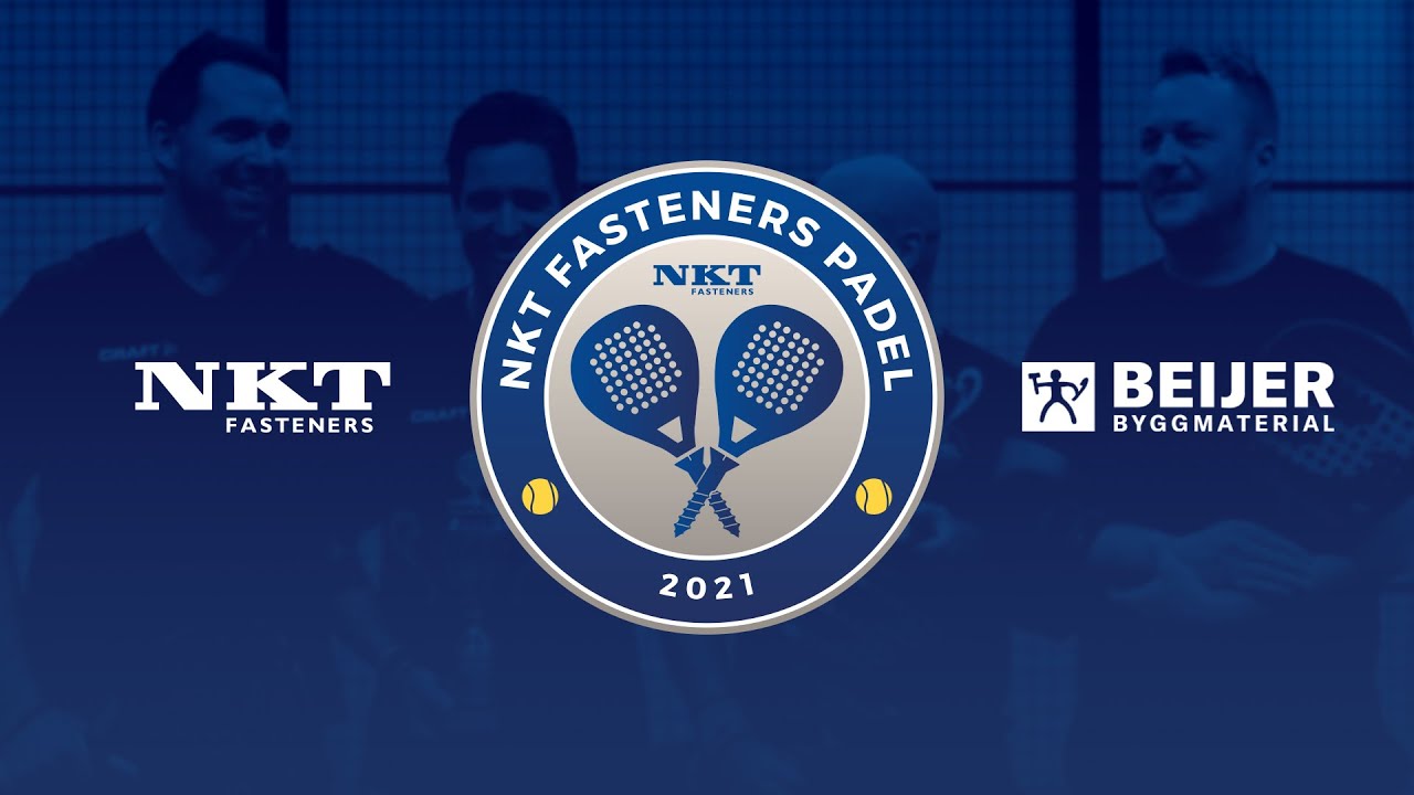 NKT Fasteners | NKT FASTENERS PADEL 2021 - OFFICIAL AFTERMOVIE - YouTube