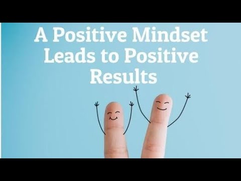 Positive Mindset leads To Positive Results - YouTube