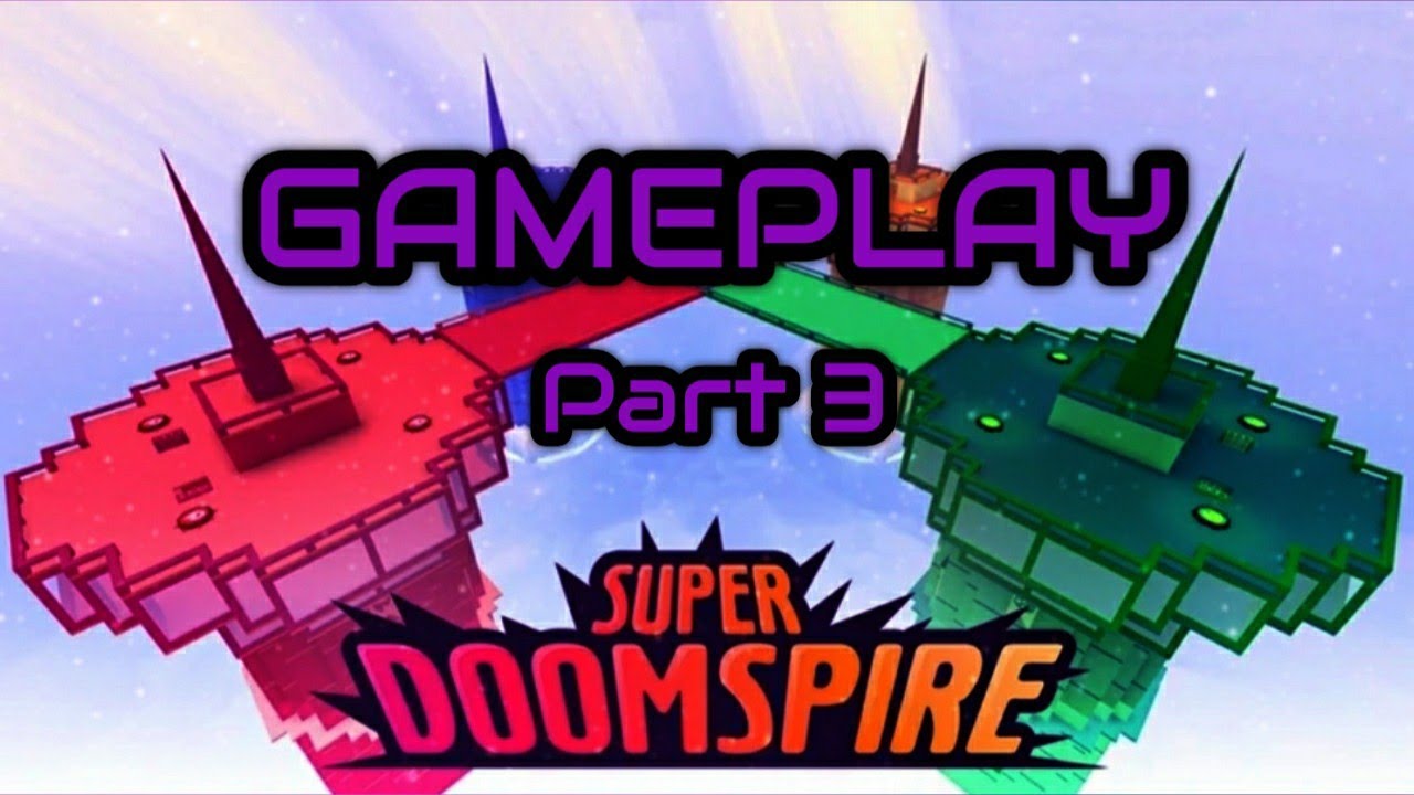 Super Doomspire Gameplay #3 - YouTube