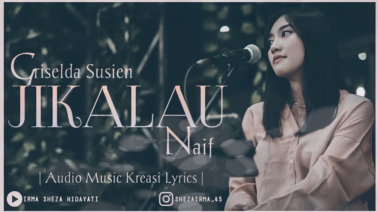 JIKALAU - GRISELDA SUSIEN | Audio Music Kreasi + Lyrics | 🎧 - YouTube