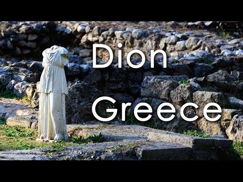 Dion, Greece - YouTube