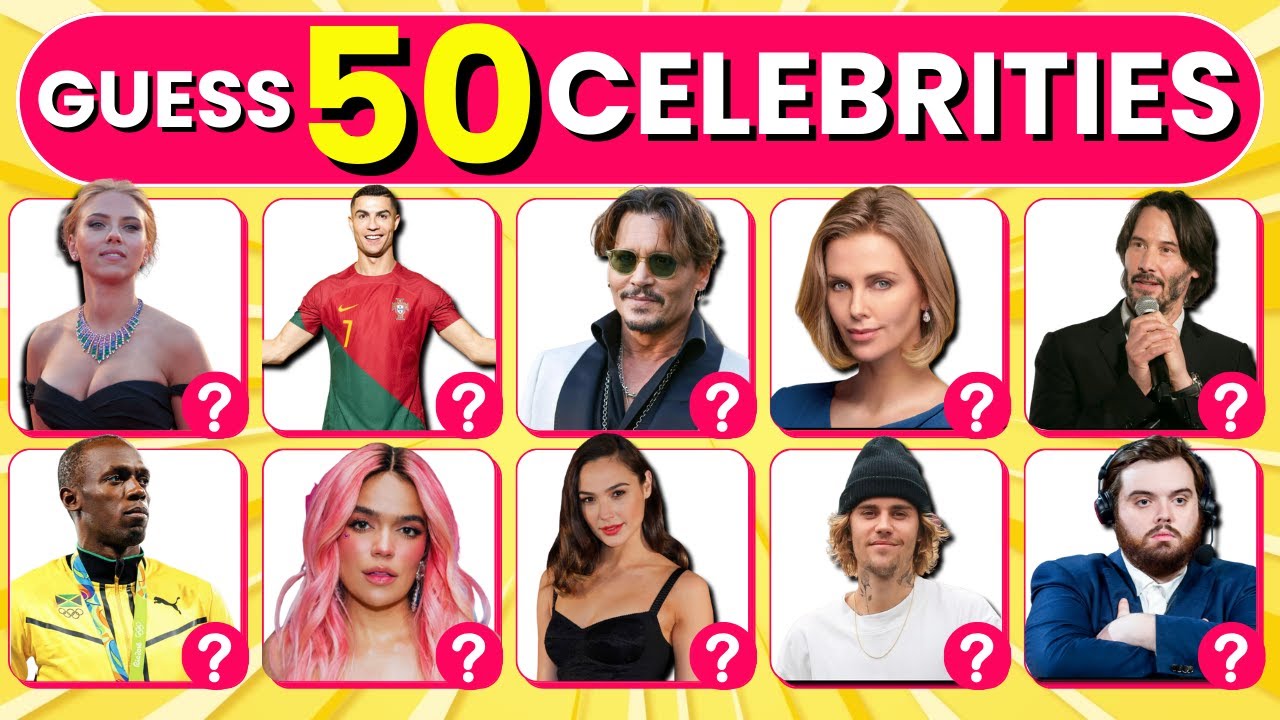 Guess The Celebrity | 50 Most Famous People | How many Celebrities do ...