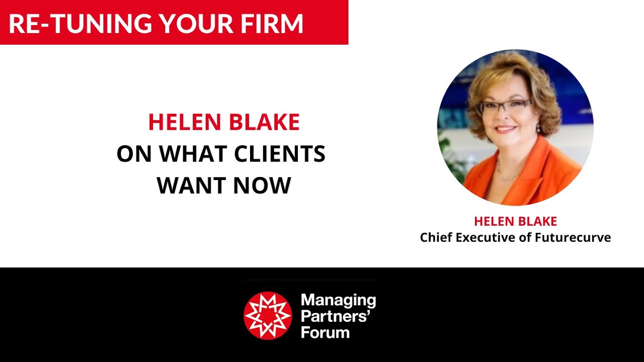 Re-tuning your Firm - Helen Blake on what clients want now - YouTube