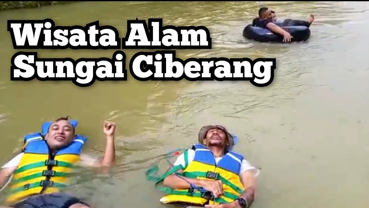 Wisata Alam Sungai Ciberang Lebak Banten - Ciberang River Nature ...