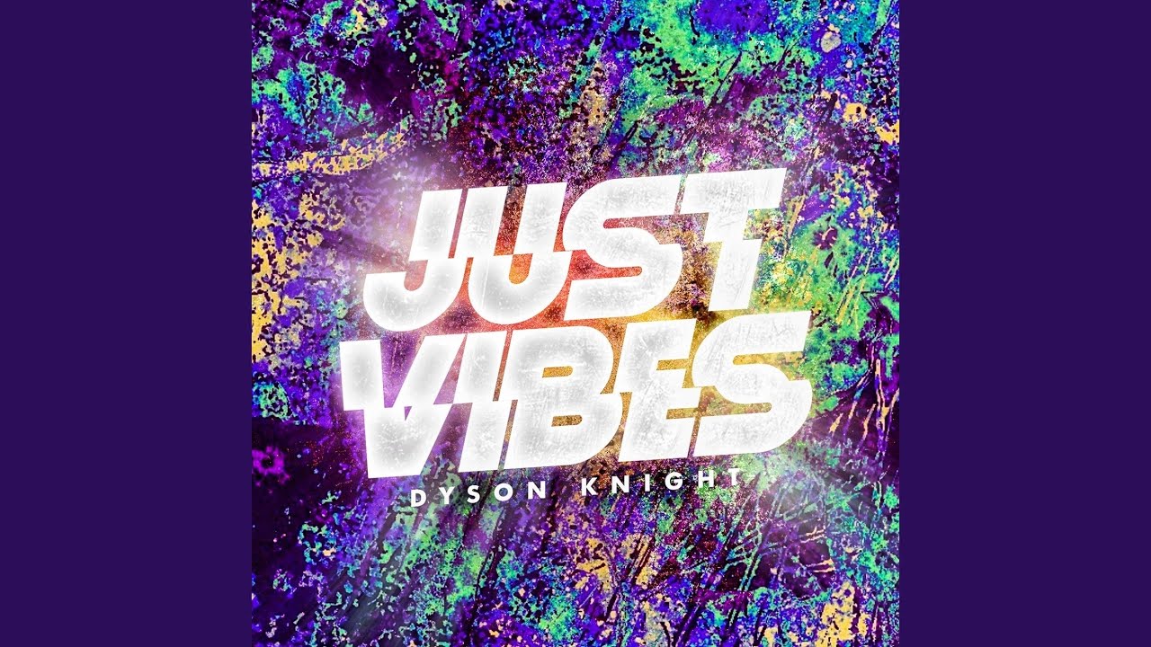 Just Vibes - YouTube