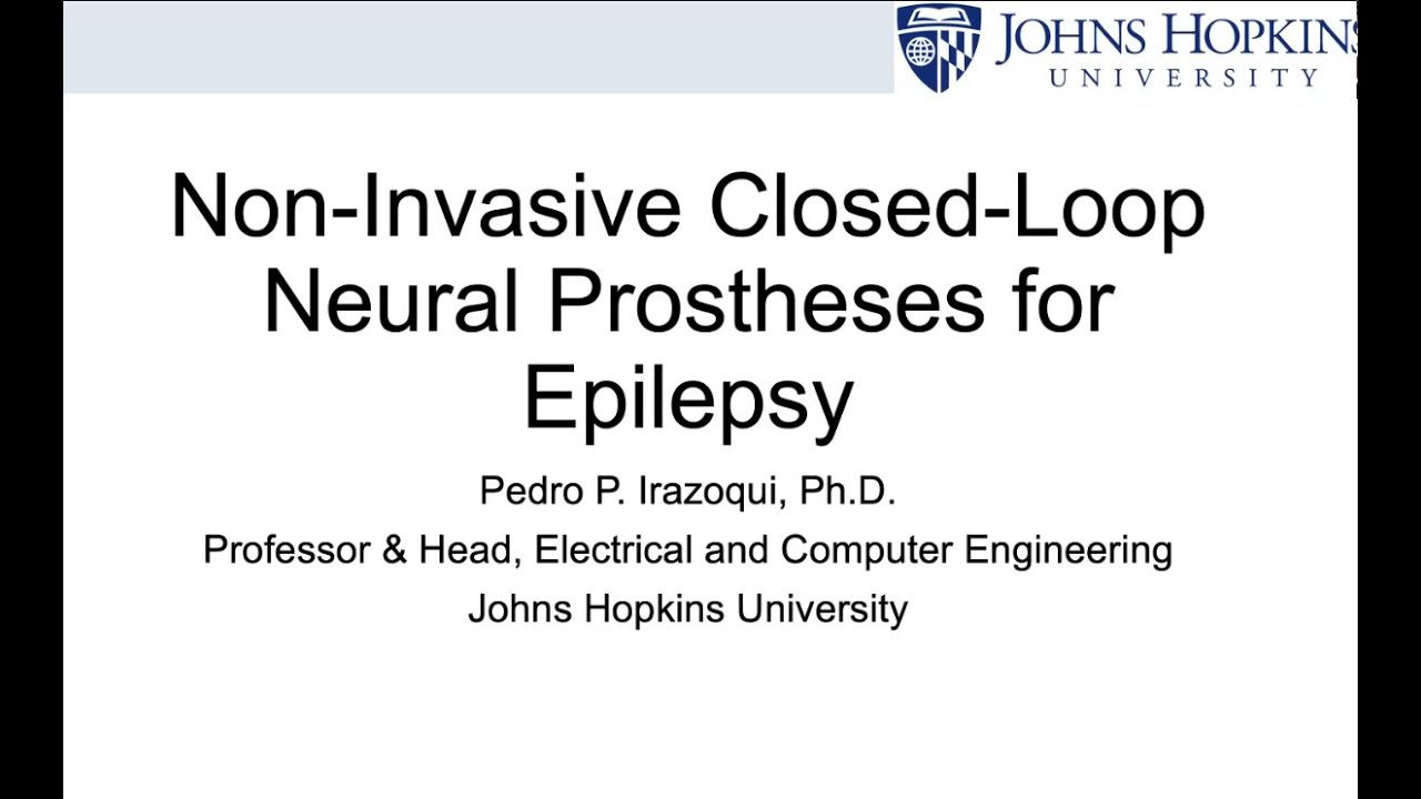 Seminar, "Non-Invasive Closed-Loop Neural Prostheses for Epilepsy ...