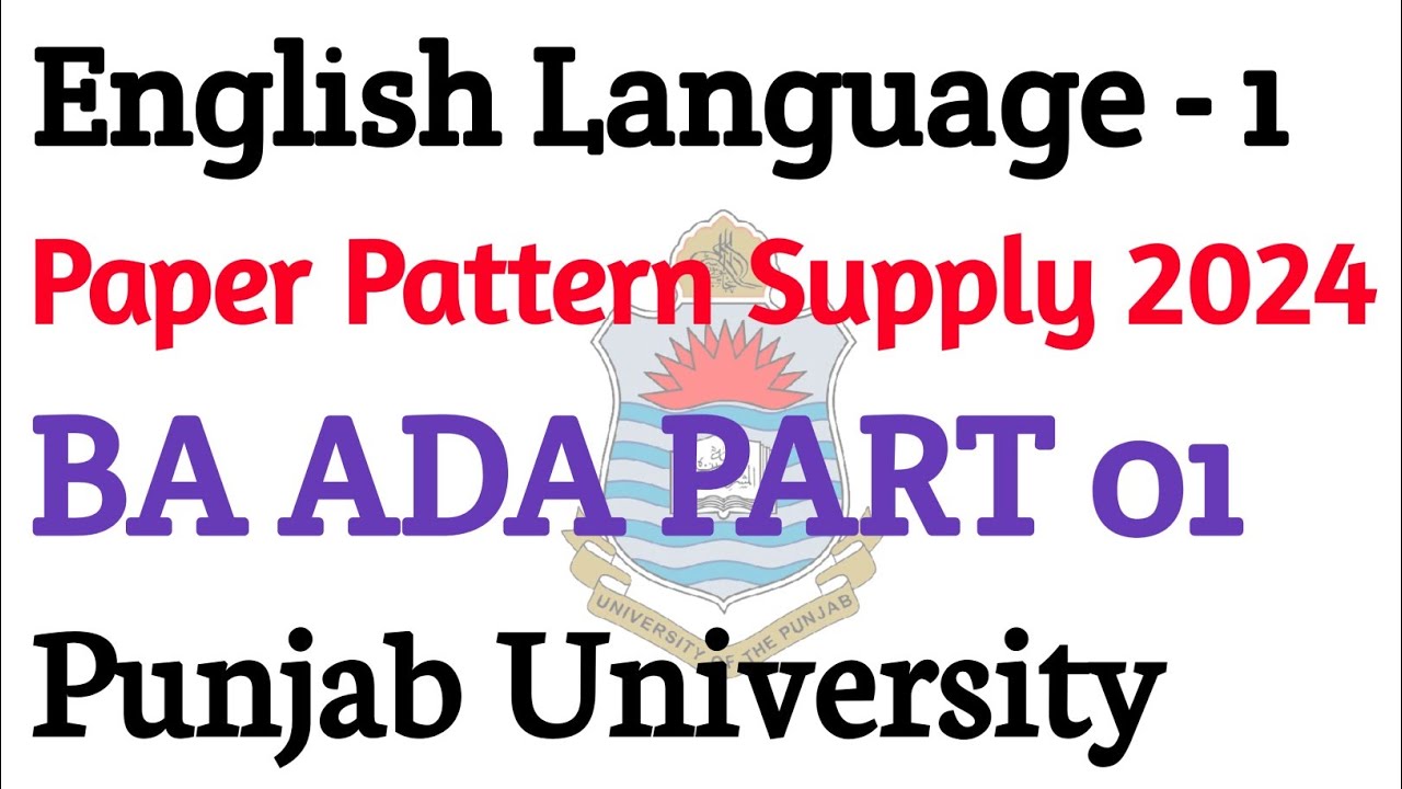 BA ADA Part 1 English Paper Pattern 2024 | English Language Complete ...