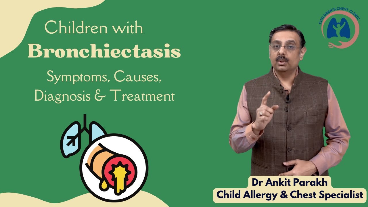 Bronchiectasis in Children: Symptoms, Causes, Diagnosis & Treatment I ...