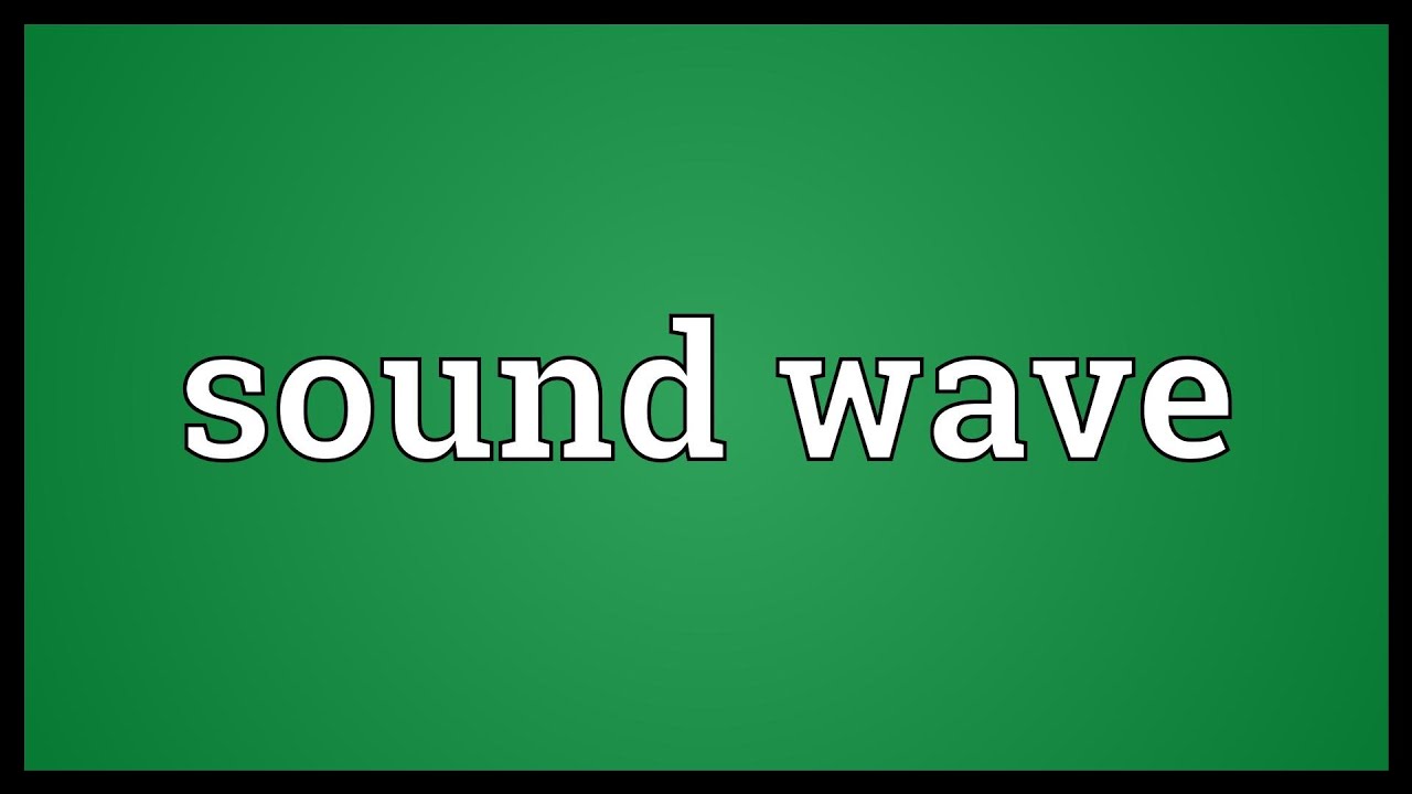 Sound Wave Meaning YouTube sound-wave-meaning-youtube