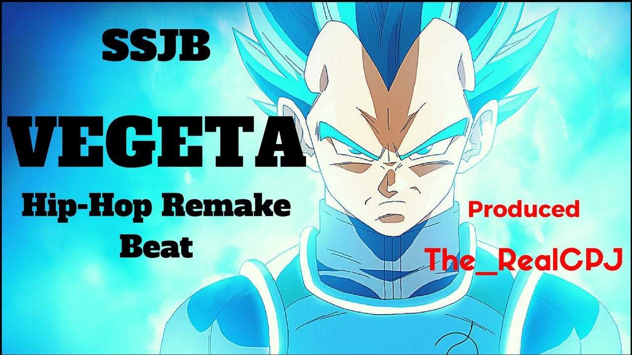 Dragon Ball Z Revival Of "F" VEGETA HIP-HOP TYPE BEAT(REMAKE) (SSJB ...
