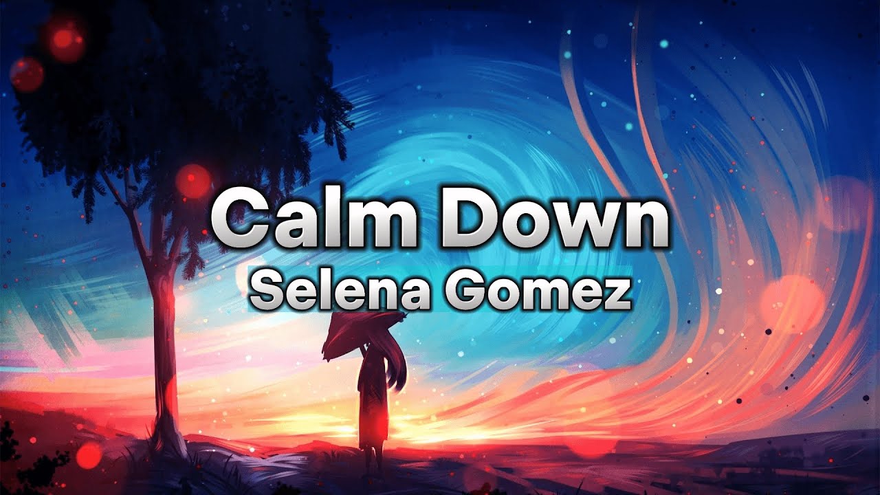 Rema, Selena Gomez - Calm Down (Lyrics) (Remix) - YouTube