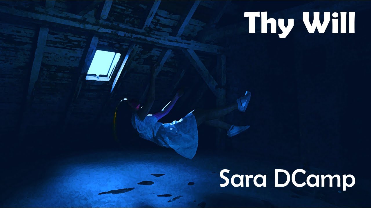 Thy Will - Sara DCamp - YouTube
